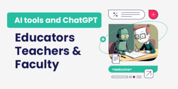 AI tools and ChatGPT for Educators, Teachers and Faculty : AI train online