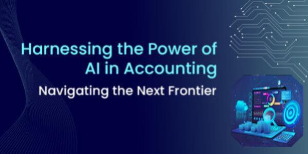 Harnessing the Power of AI in Accounting: Navigating the Next Frontier ...
